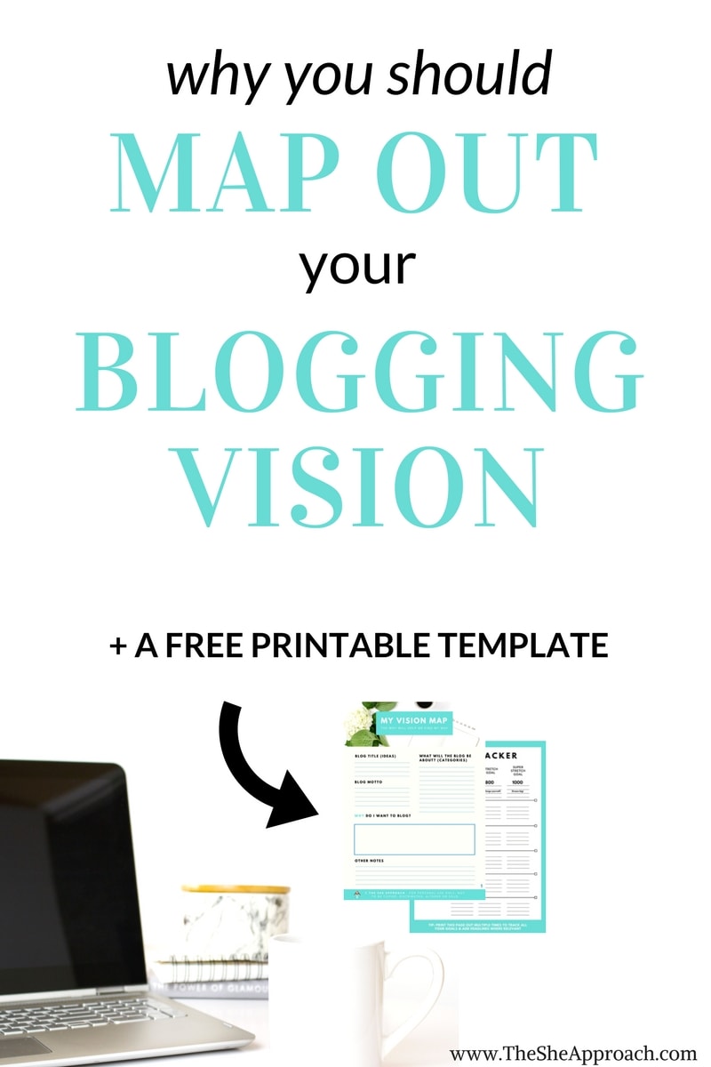 The importance of mapping out your blogging vision - The She Approach
