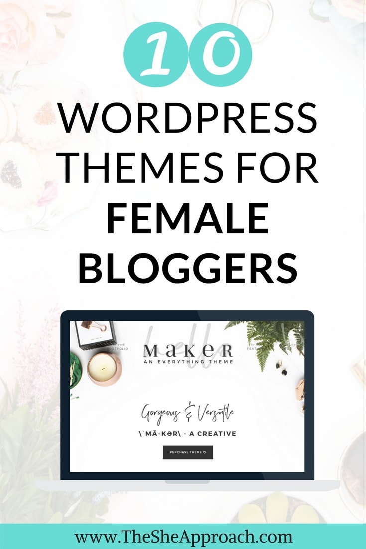 10 Wordpress Themes For Female Bloggers & Entrepreneurs - The She Approach
