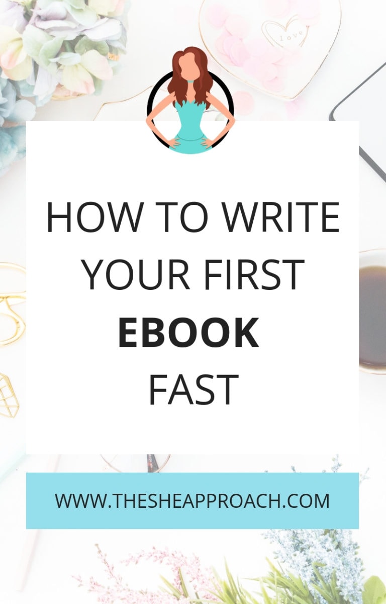 How To Write An Ebook Fast And Sell It For Profit - The She Approach