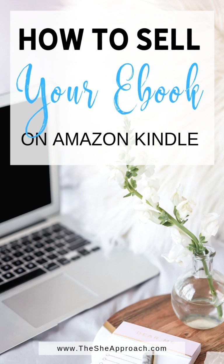 How To Publish, Launch And Sell Your First Ebook - The She Approach