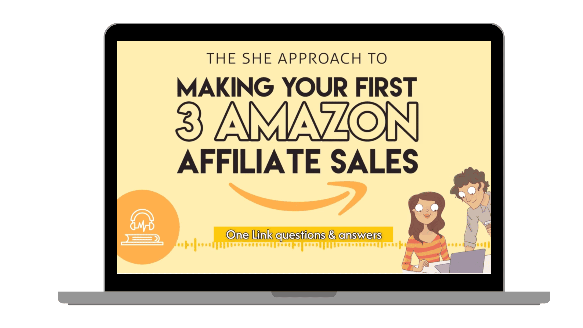 First 3 Amazon Affiliate Sales - FREE Chapter - The She Approach